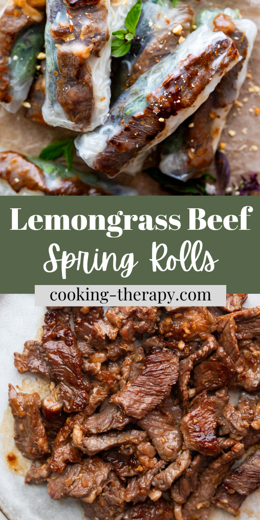 Quick & Easy Lemongrass Beef Spring Rolls - Cooking Therapy